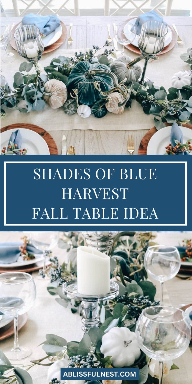 Shades of Blue Harvest Fall Table Idea | A Blissful Nest