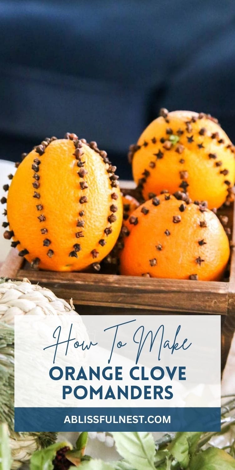 How to Make Orange Clove Pomanders | A Blissful Nest