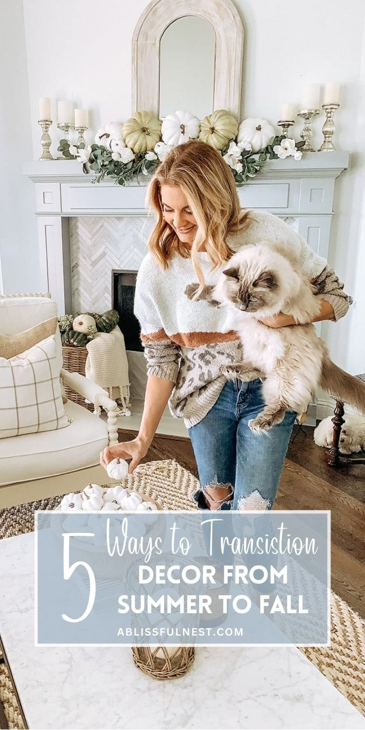 5 Ways to Transition Decor from Summer to Fall - A Blissful Nest