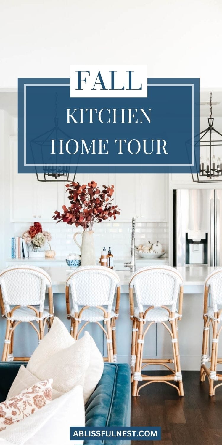 Fall Kitchen Home Tour 2021 - A Blissful Nest