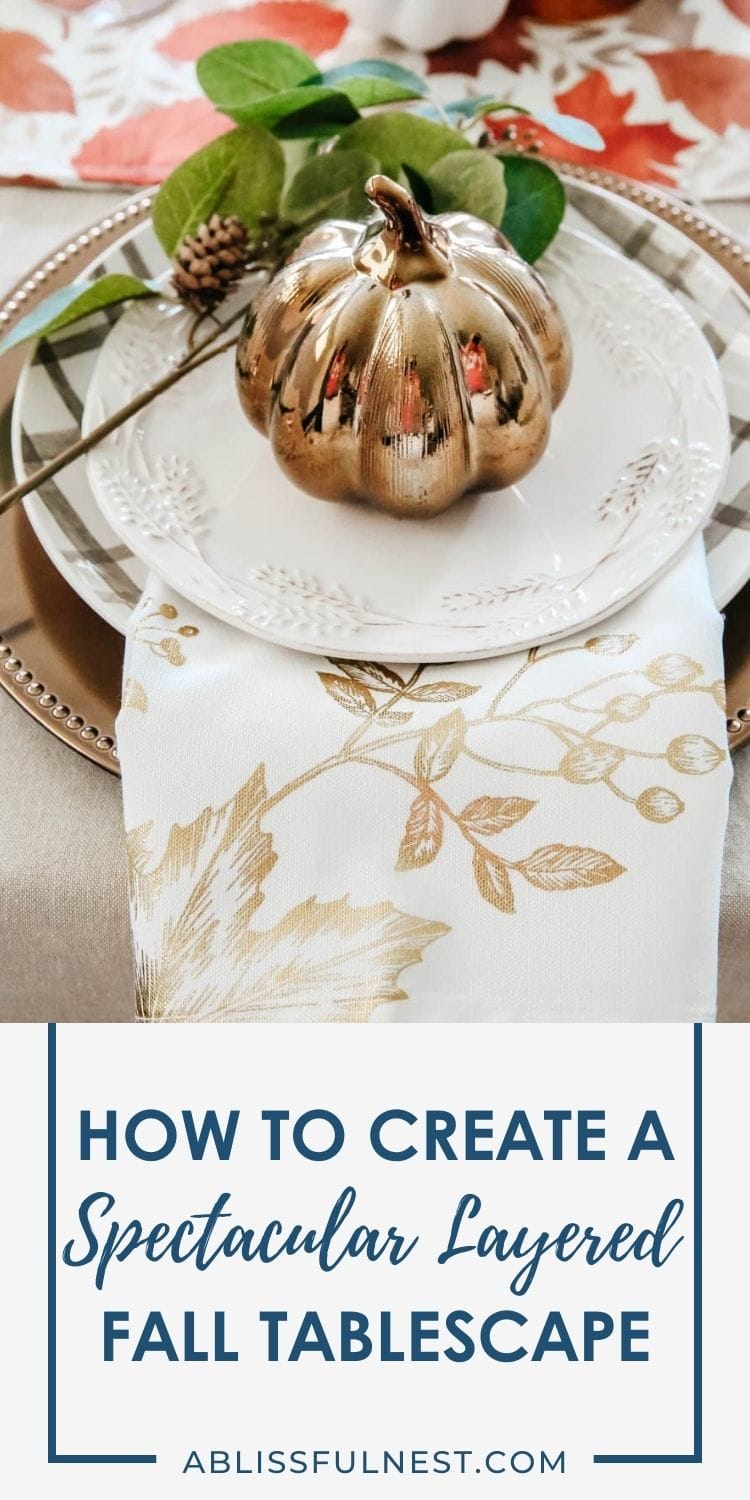 How To Create a Spectacular Layered Fall Tablescape