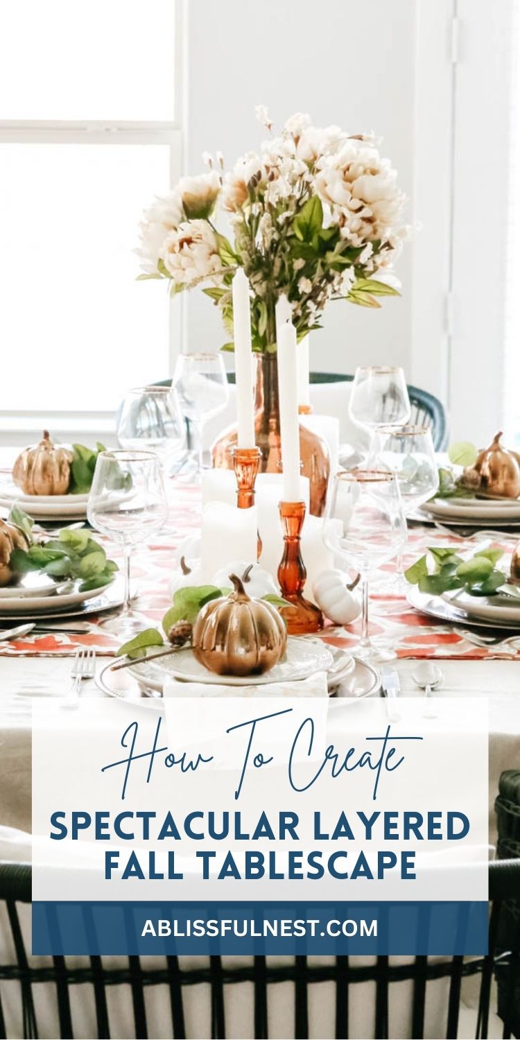 How To Create a Spectacular Layered Fall Tablescape