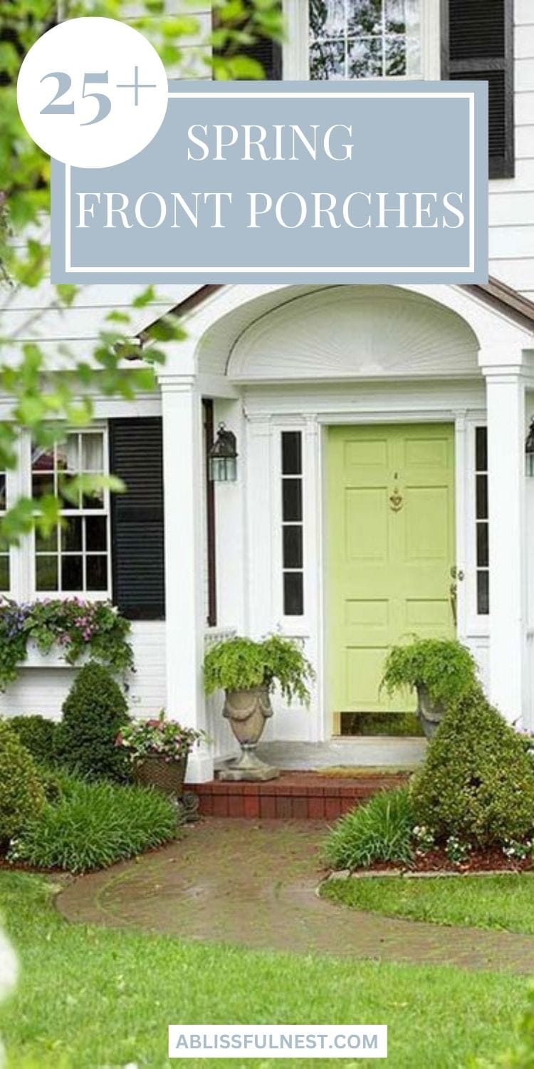 25 Stunning Spring Front Porches | A Blissful Nest