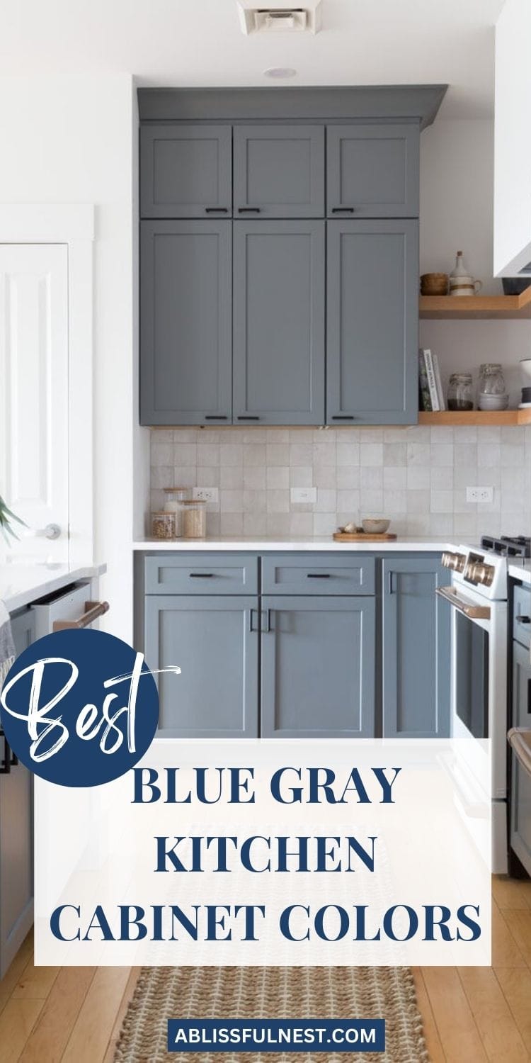 Best Blue Gray Kitchen Cabinet Colors - A Blissful Nest