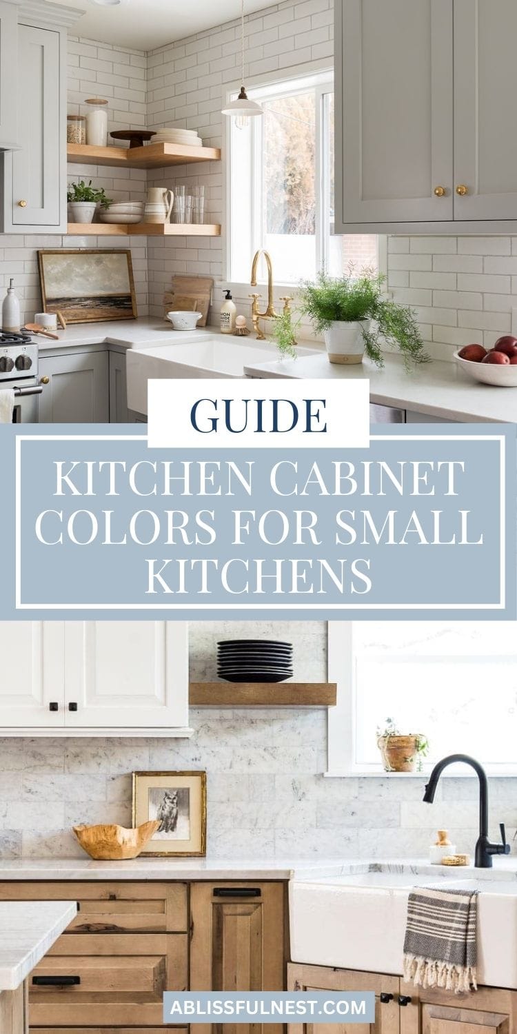 Kitchen Cabinet Colors For Small Kitchens - A Blissful Nest