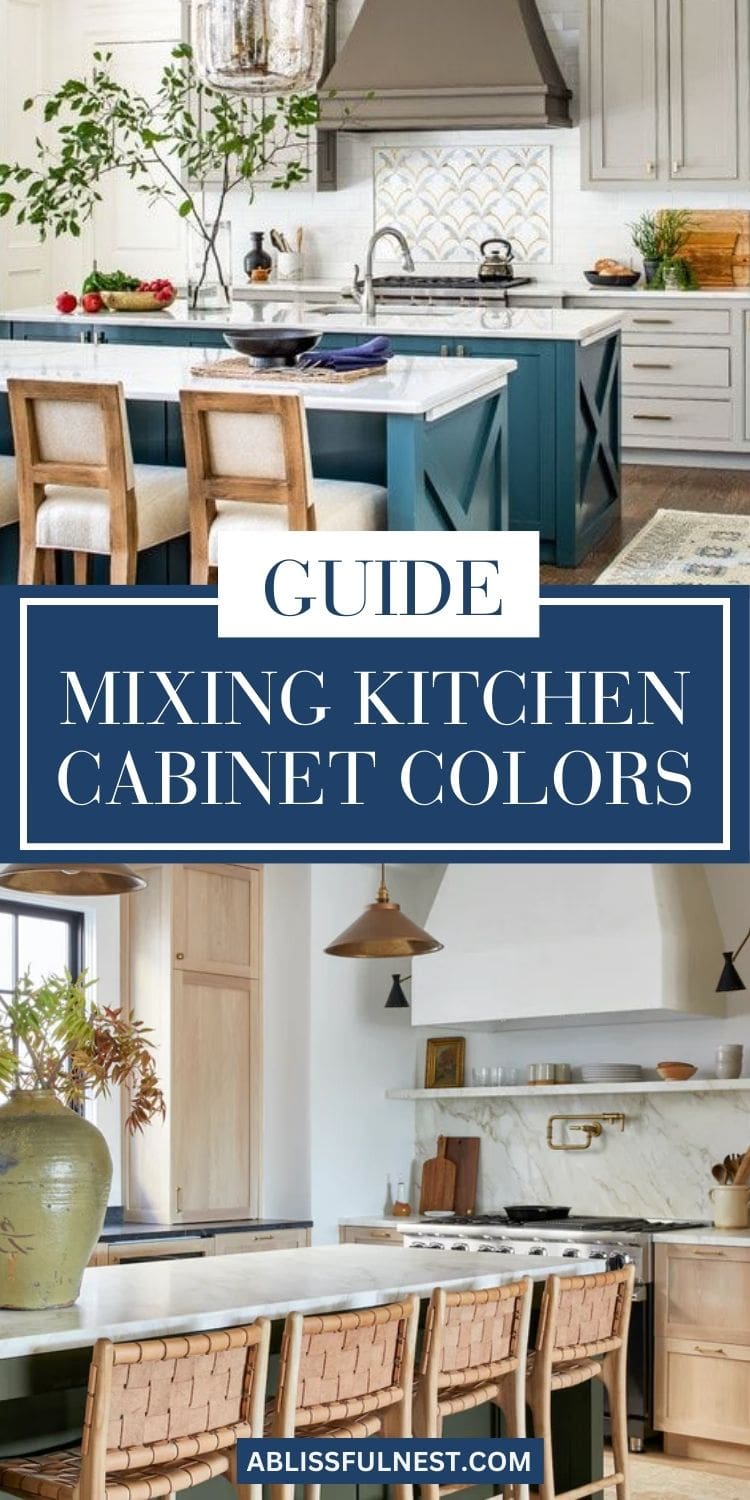 Mixing Kitchen Cabinet Colors - A Blissful Nest