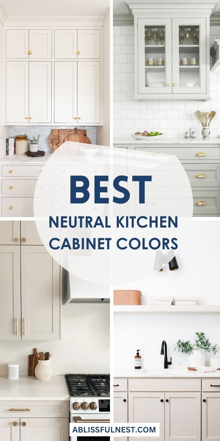 Best Neutral Kitchen Cabinet Colors - A Blissful Nest
