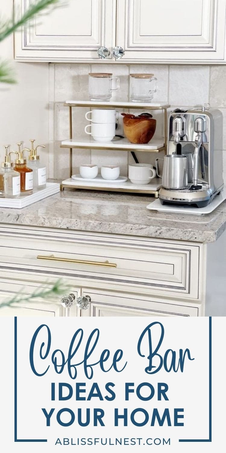 Coffee Bar Ideas For Home - A Blissful Nest