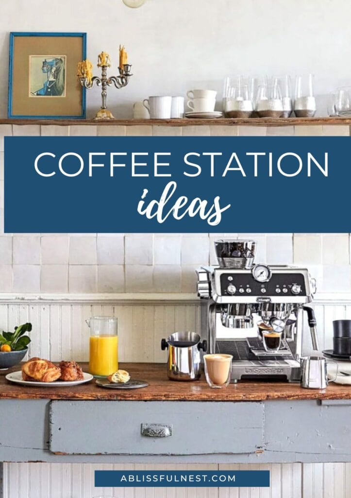Coffee Station Ideas - A Blissful Nest