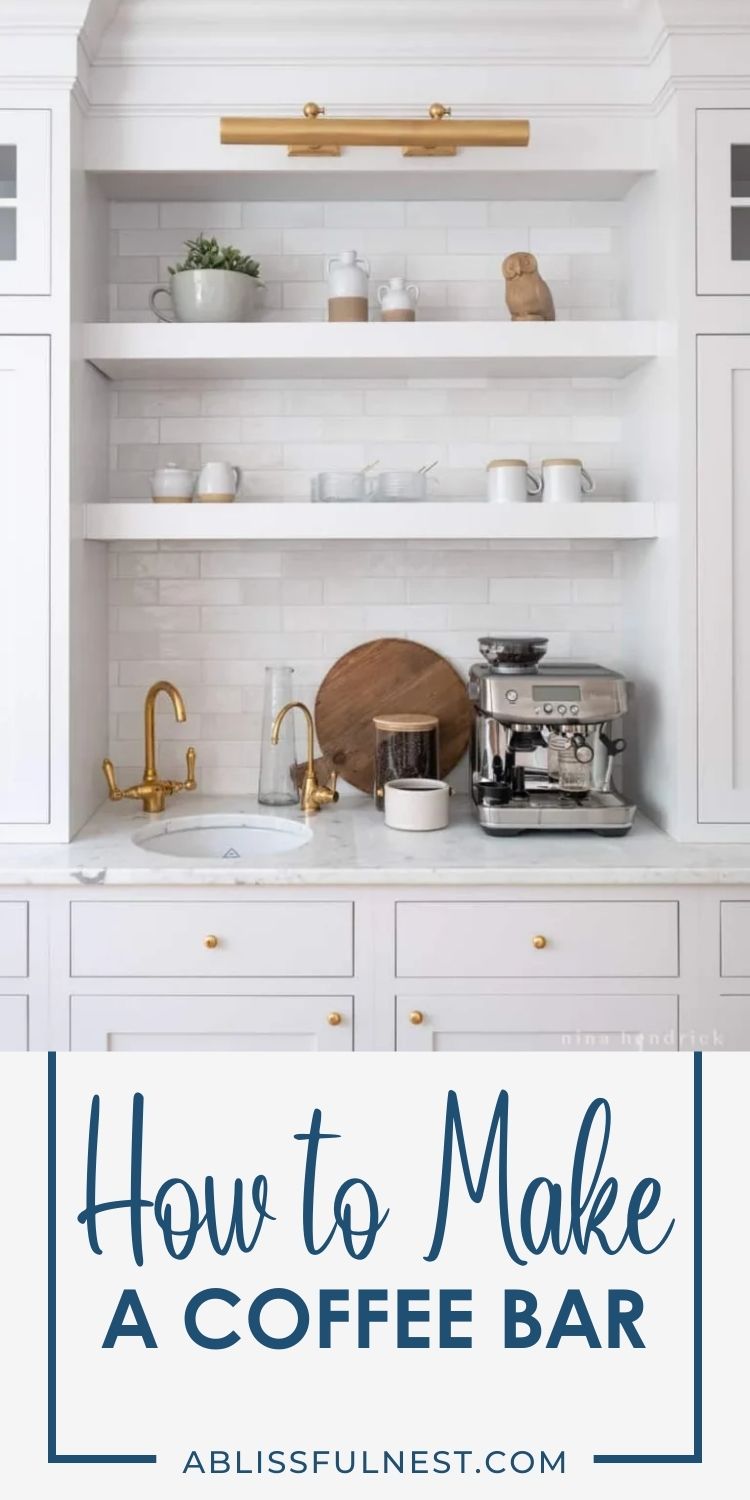 How To Make A Coffee Bar - A Blissful Nest