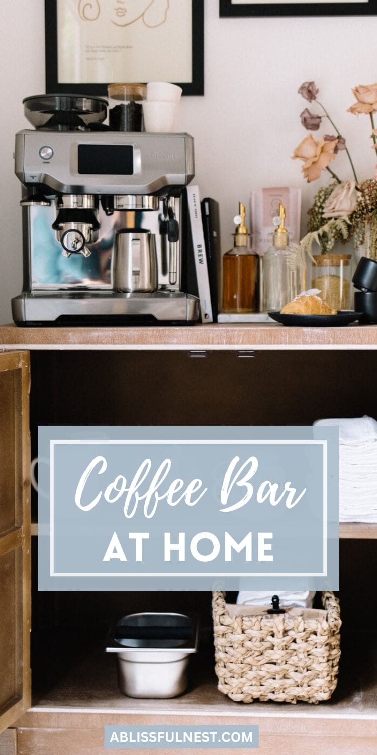 Coffee Bar At Home - A Blissful Nest