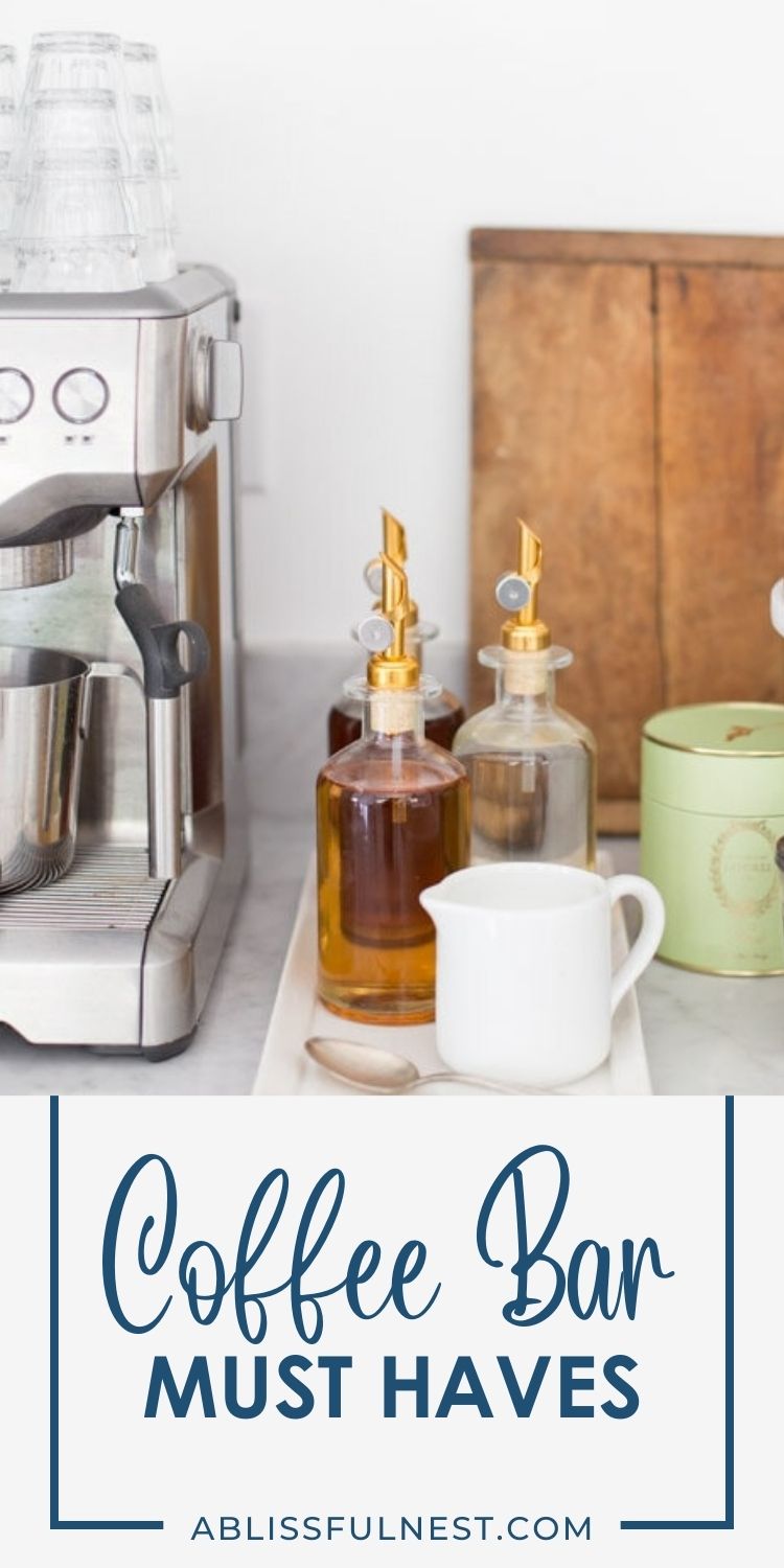 Coffee Bar Must Haves - A Blissful Nest