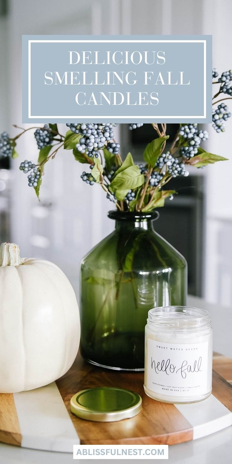 Delicious Smelling Fall Candles - A Blissful Nest