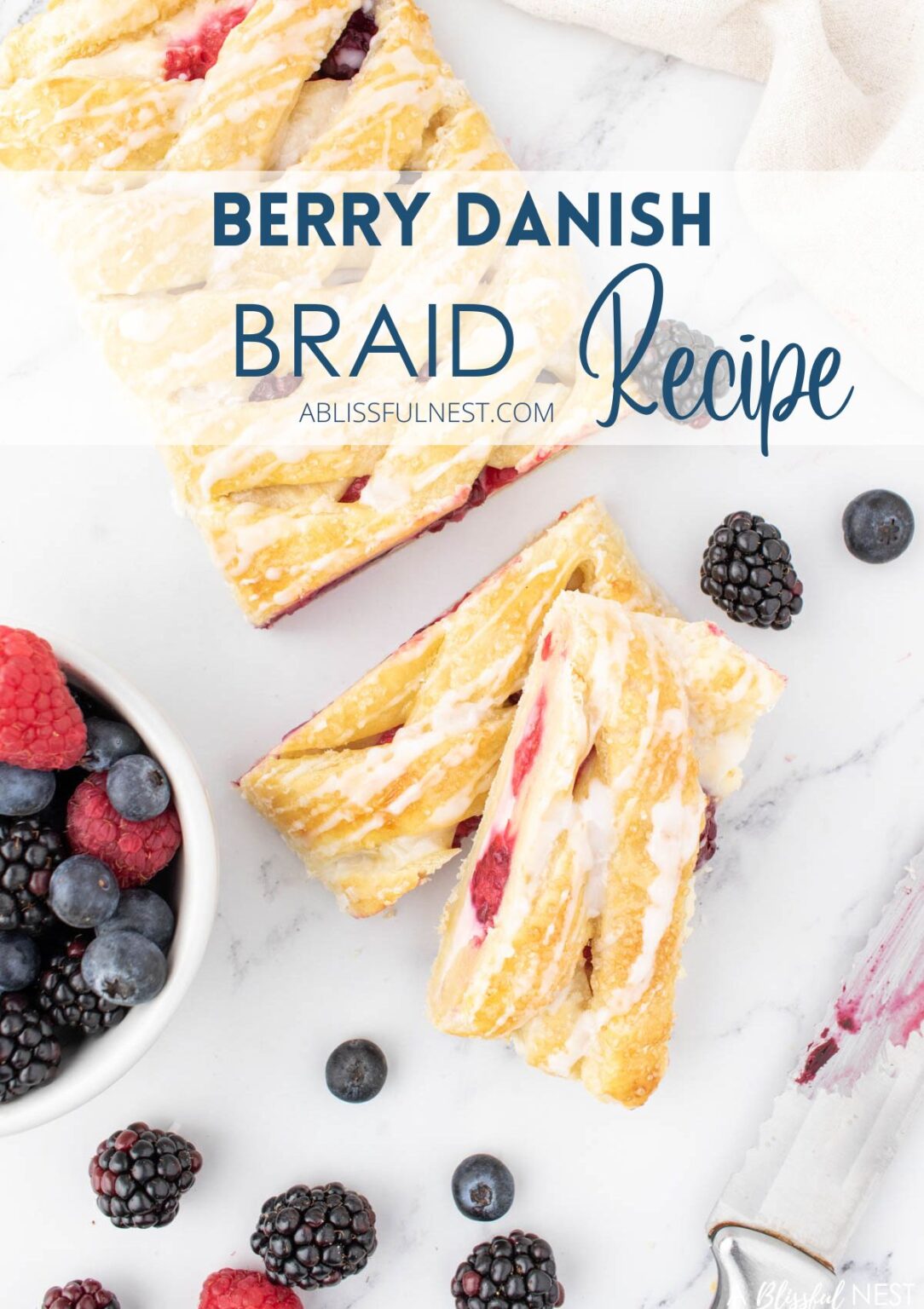 Berry Danish Braid - A Blissful Nest