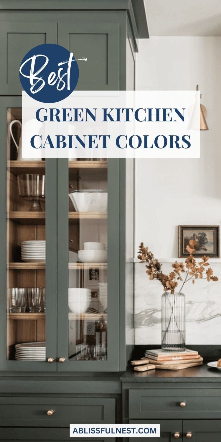 Best Green Kitchen Cabinet Colors | A Blissful Nest