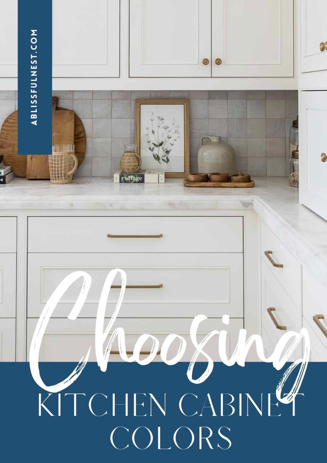 Choosing Kitchen Cabinet Colors | A Blissful Nest