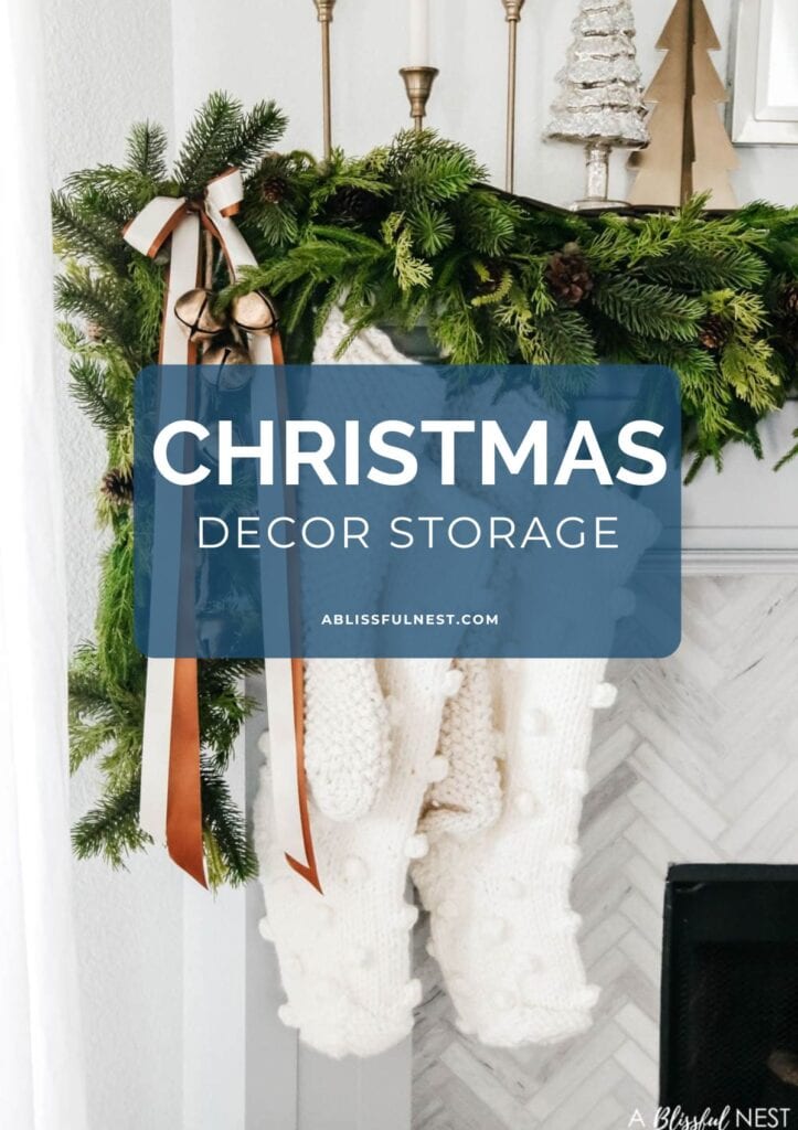 How To Organize Christmas Decorations | A Blissful Nest
