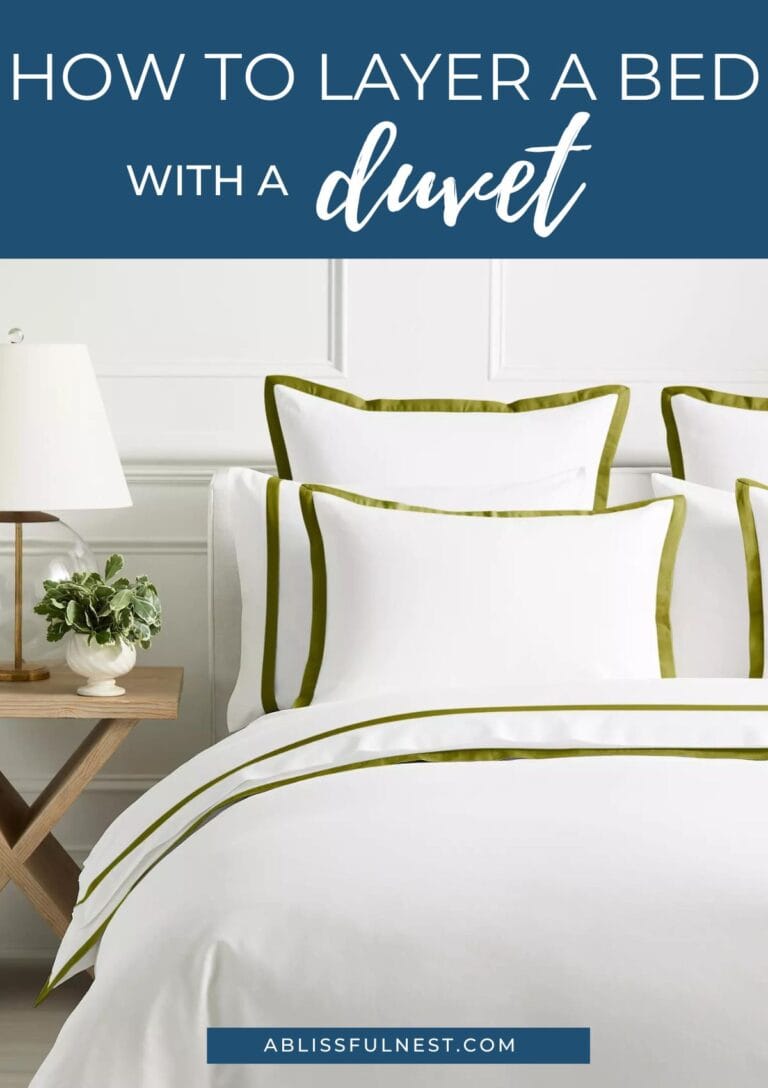 How To Layer A Bed With A Duvet | A Blissful Nest