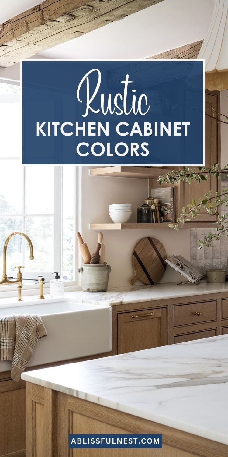 Rustic Kitchen Cabinet Colors | A Blissful Nest