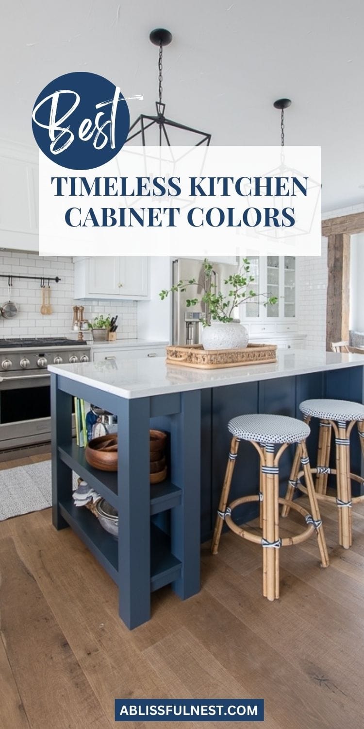 Timeless Kitchen Cabinet Colors | A Blissful Nest