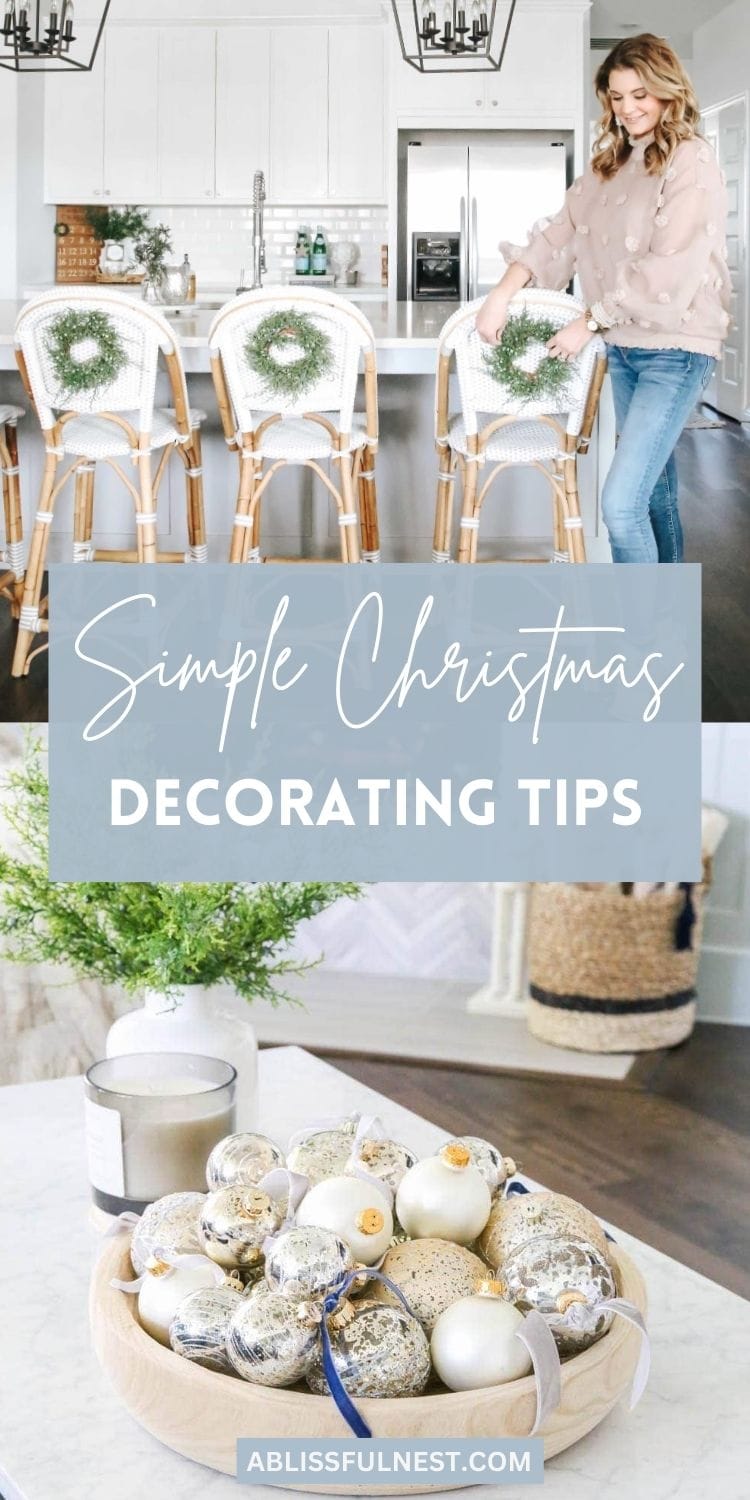 Simple Christmas Decorating Tips | A Blissful Nest