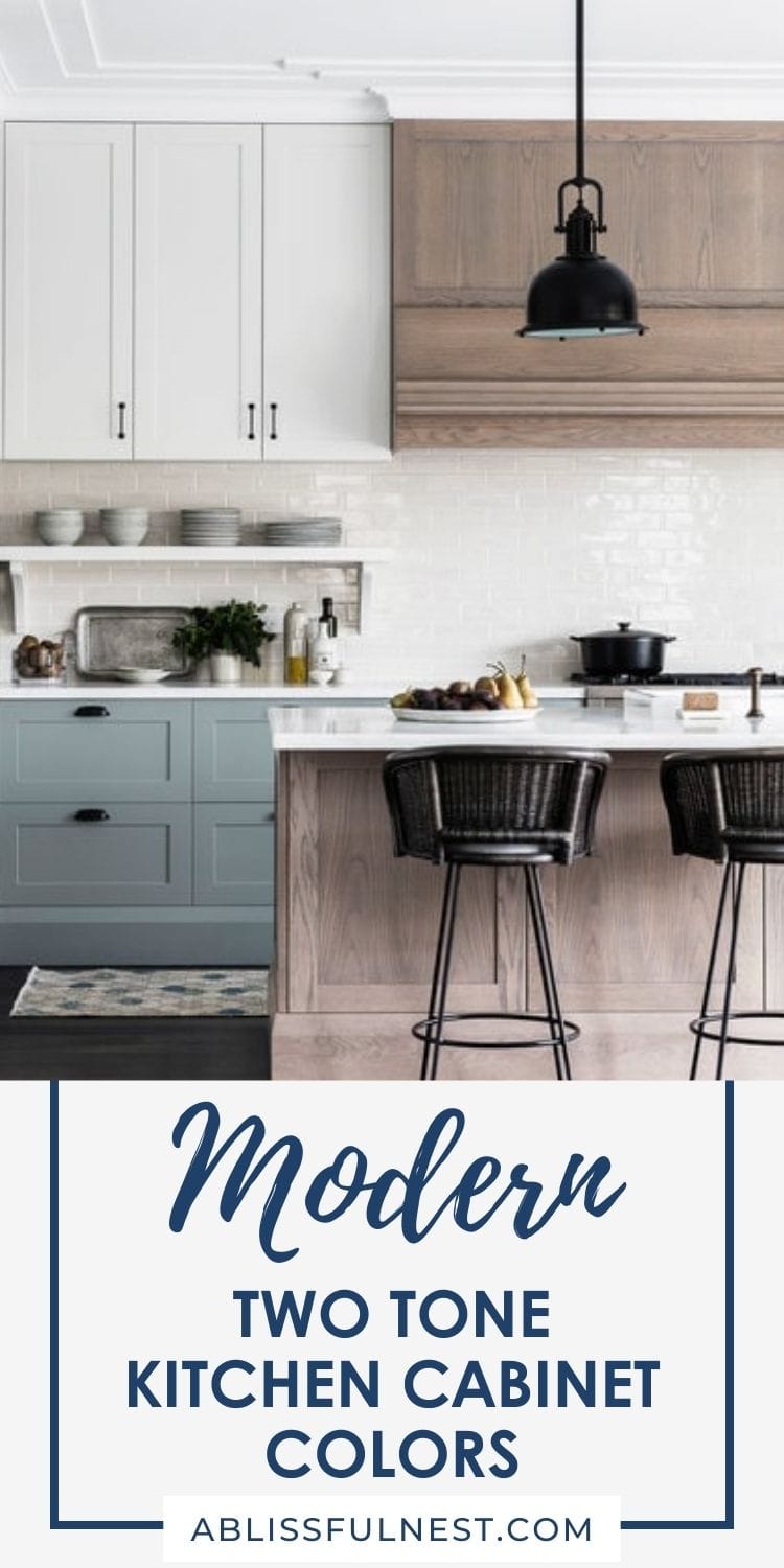 Best Two Tone Kitchen Cabinet Colors | A Blissful Nest