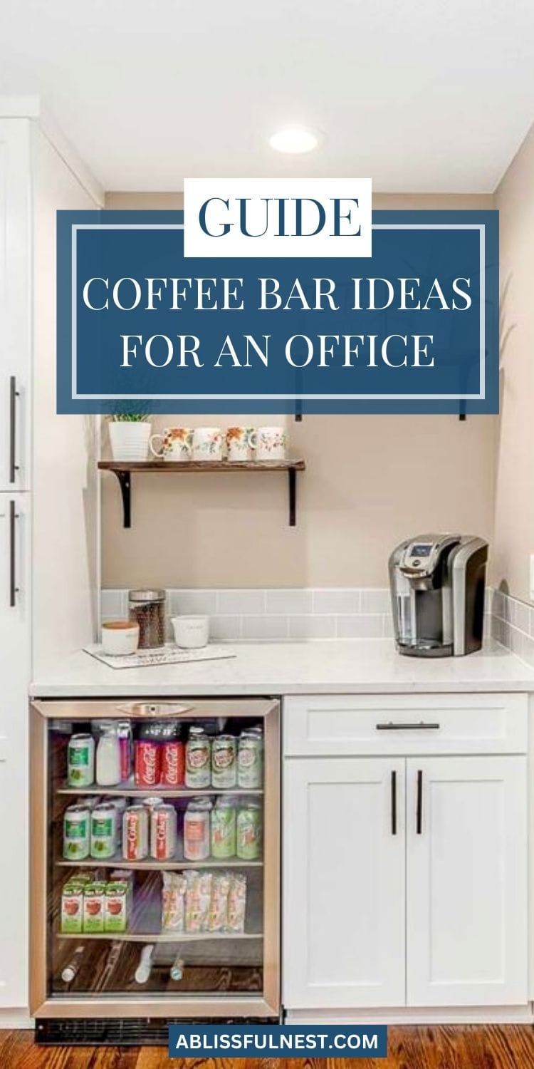 Coffee Bar Ideas For An Office | A Blissful Nest