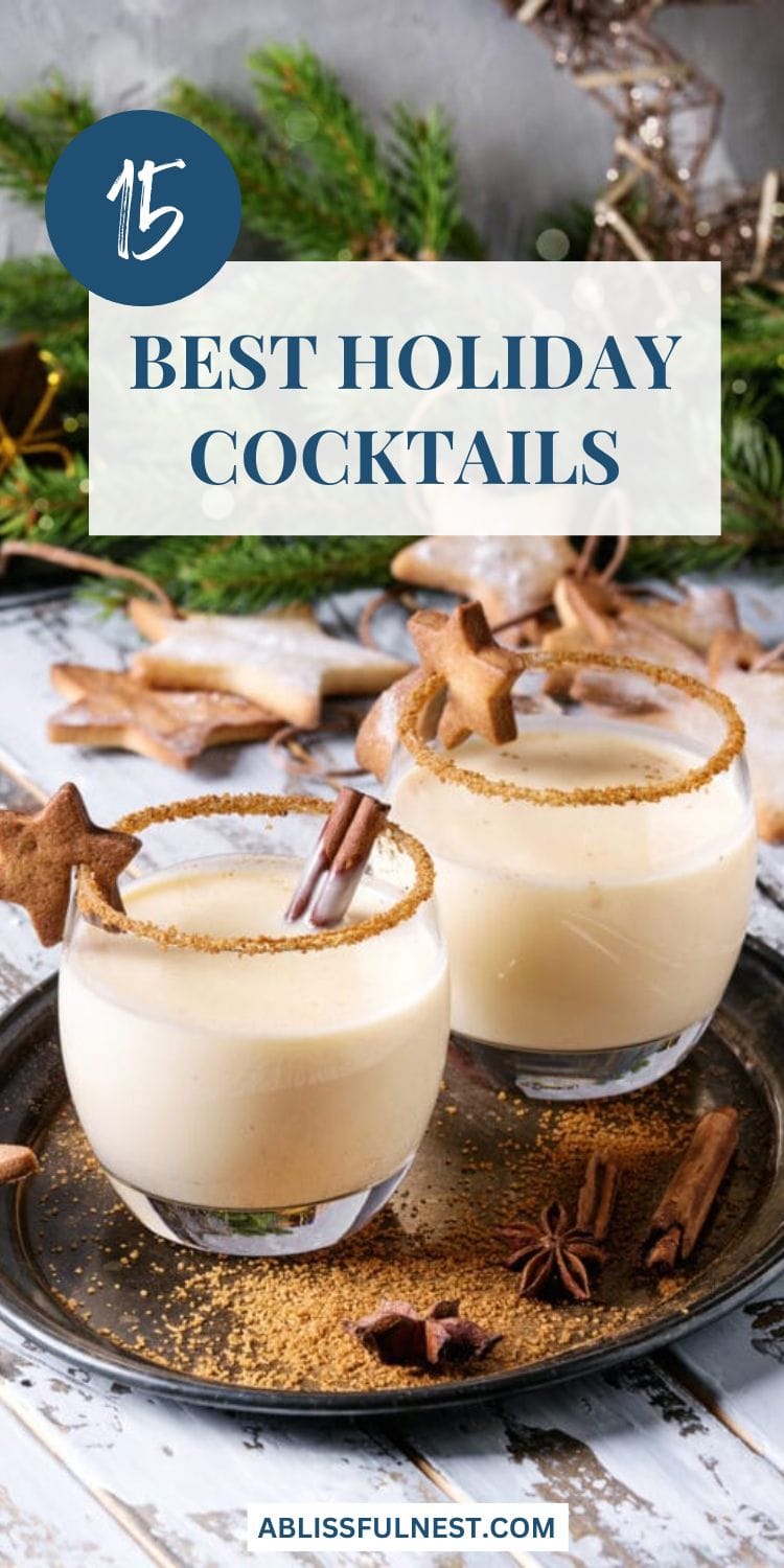 15 Best Holiday Cocktails | A Blissful Nest
