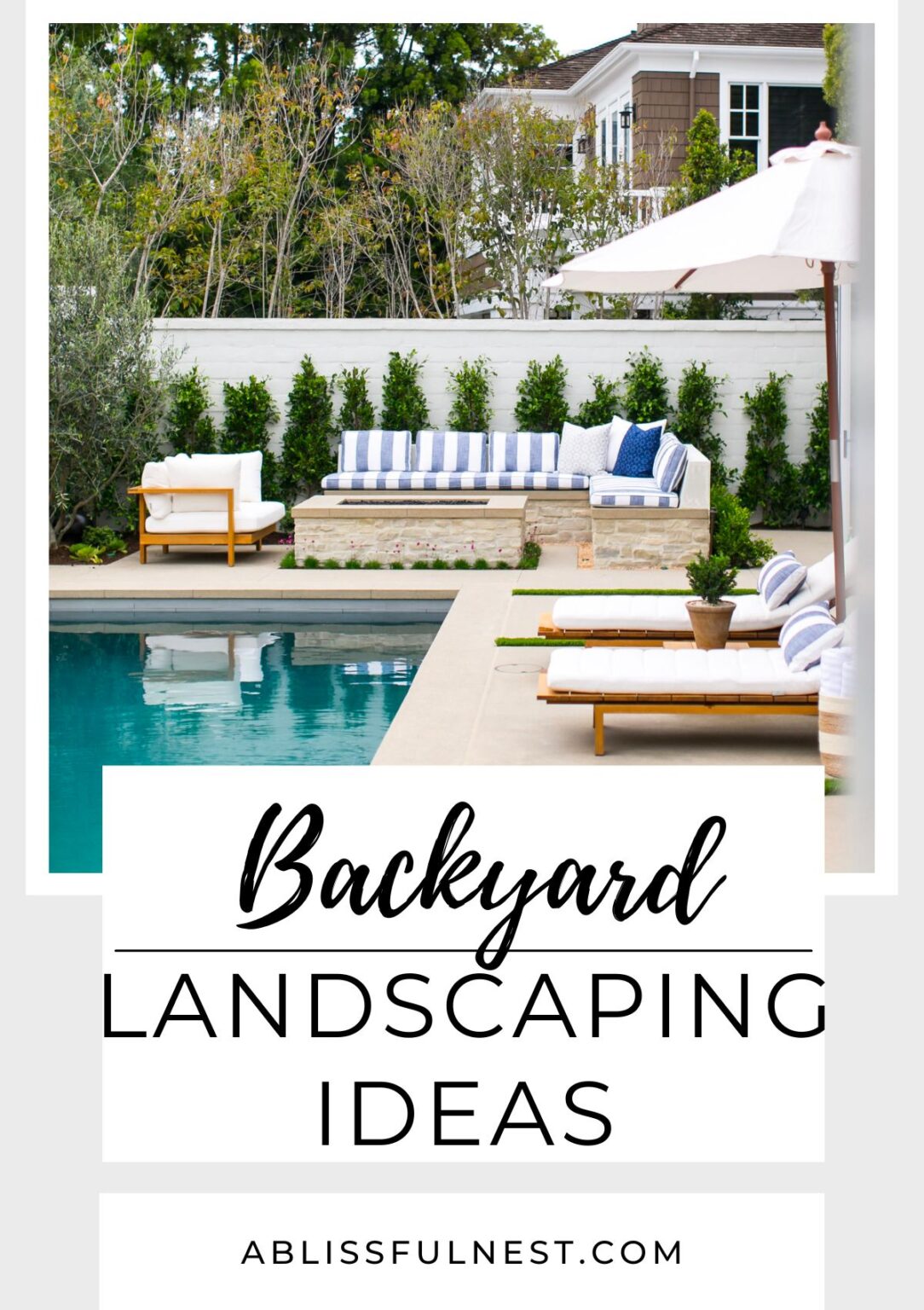Backyard Landscaping Ideas | A Blissful Nest