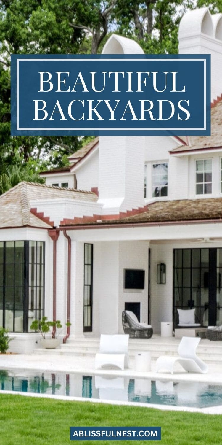 Beautiful Backyards | A Blissful Nest