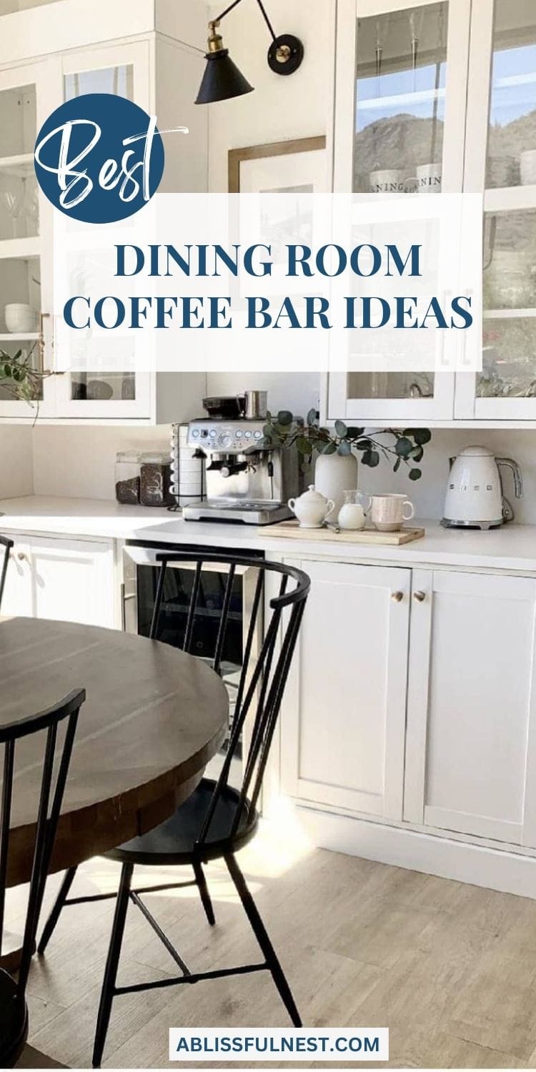 Dining Room Coffee Bar Ideas | A Blissful Nest