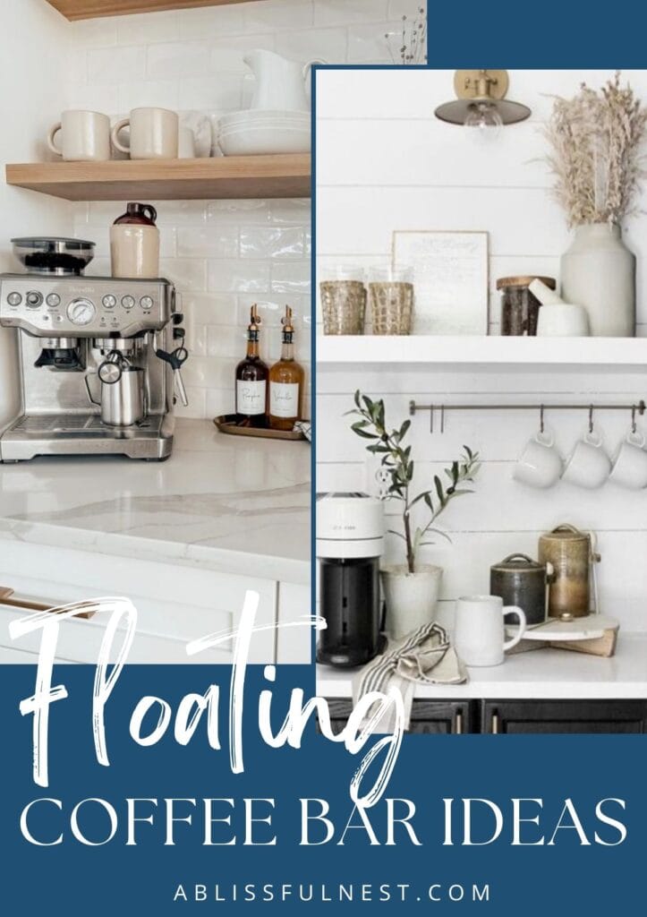 Floating Coffee Bar Ideas | A Blissful Nest