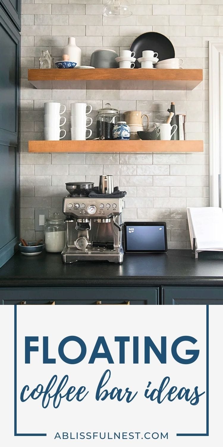 Floating Coffee Bar Ideas | A Blissful Nest