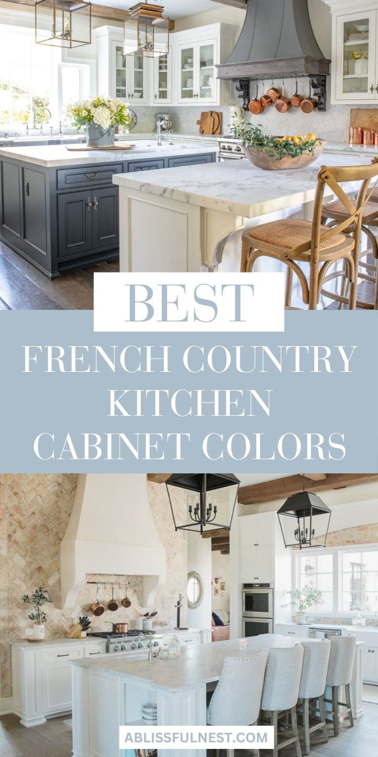 French Country Kitchen Cabinet Colors | A Blissful Nest