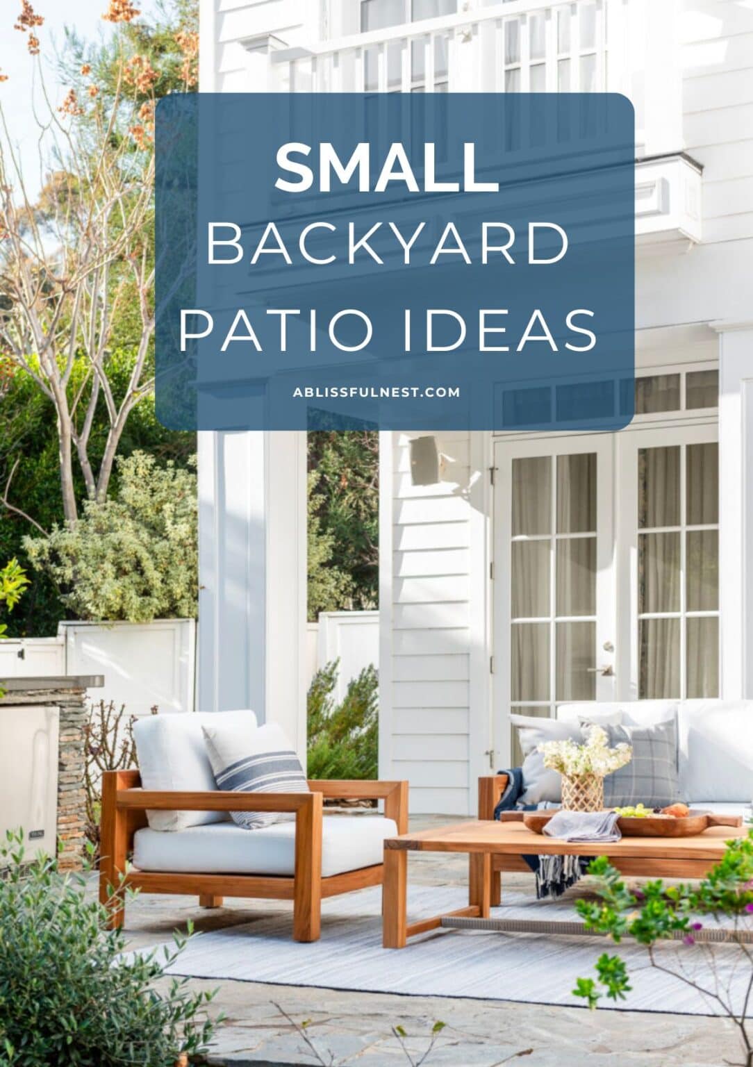 Small Backyard Patio Ideas | A Blissful Nest