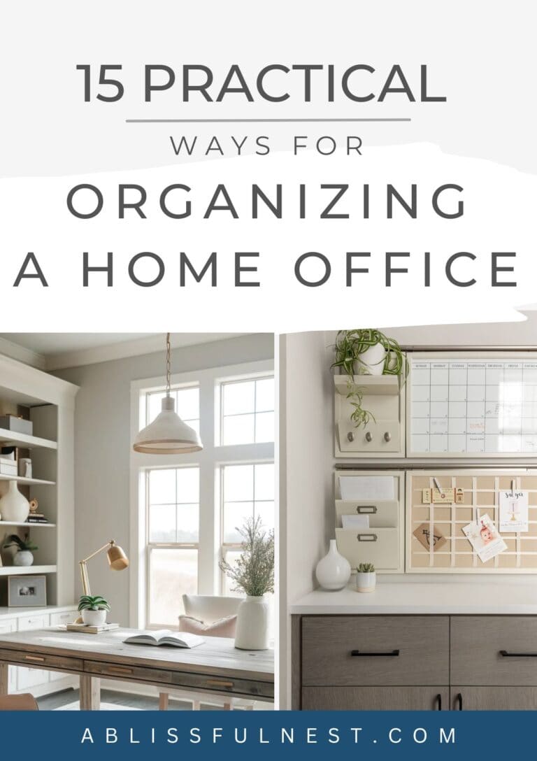 15 Practical Ways for Organizing a Home Office | A Blissful Nest