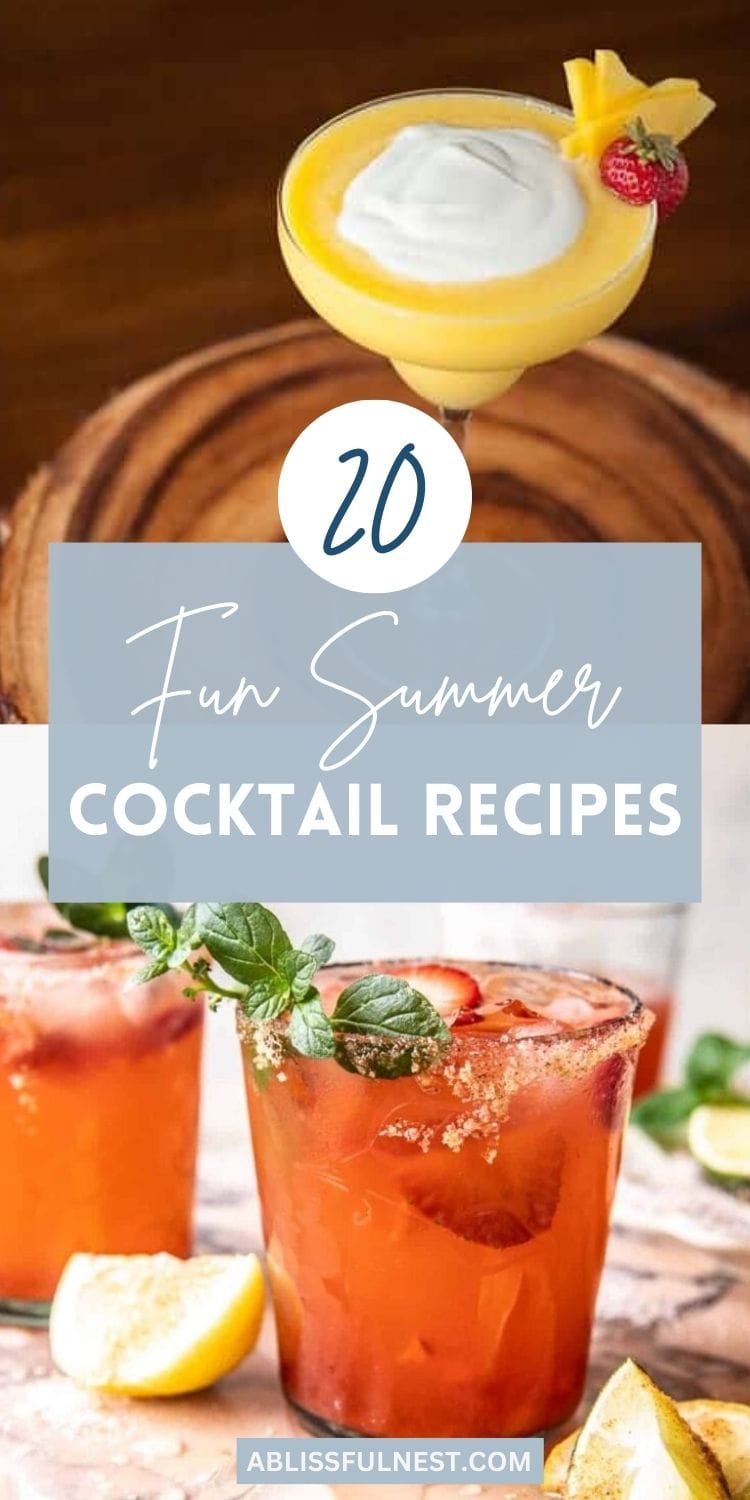 20 Fun Summer Cocktails to Keep You Cool All Season | A Blissful Nest
