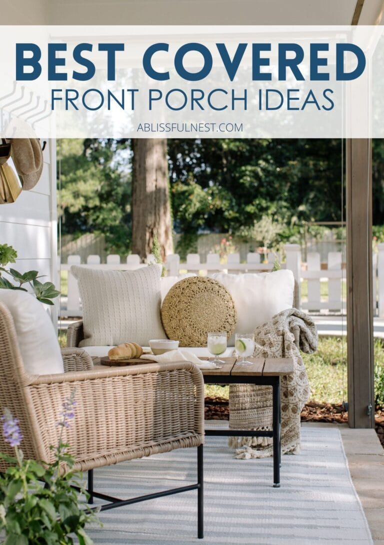 Best Covered Front Porch Ideas | A Blissful Nest