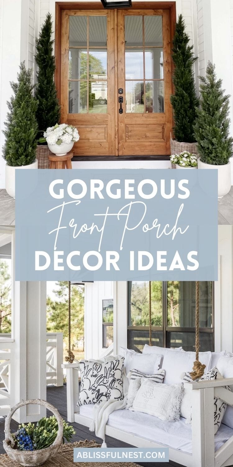 Front Porch Decor Ideas | A Blissful Nest