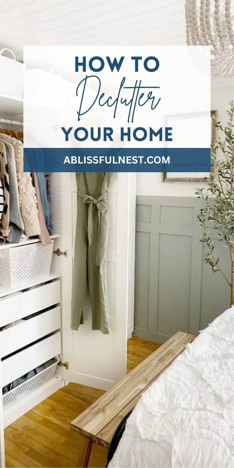 How To Declutter Your Home | A Blissful Nest