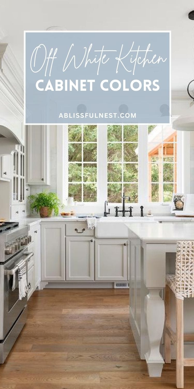 Off White Kitchen Cabinet Colors - A Blissful Nest