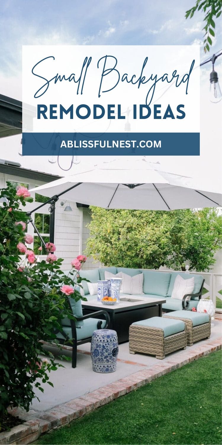Small Backyard Remodel Ideas | A Blissful Nest