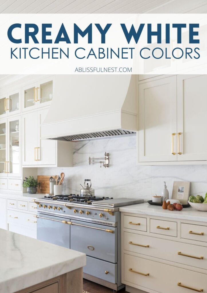 Creamy White Kitchen Cabinet Colors | A Blissful Nest