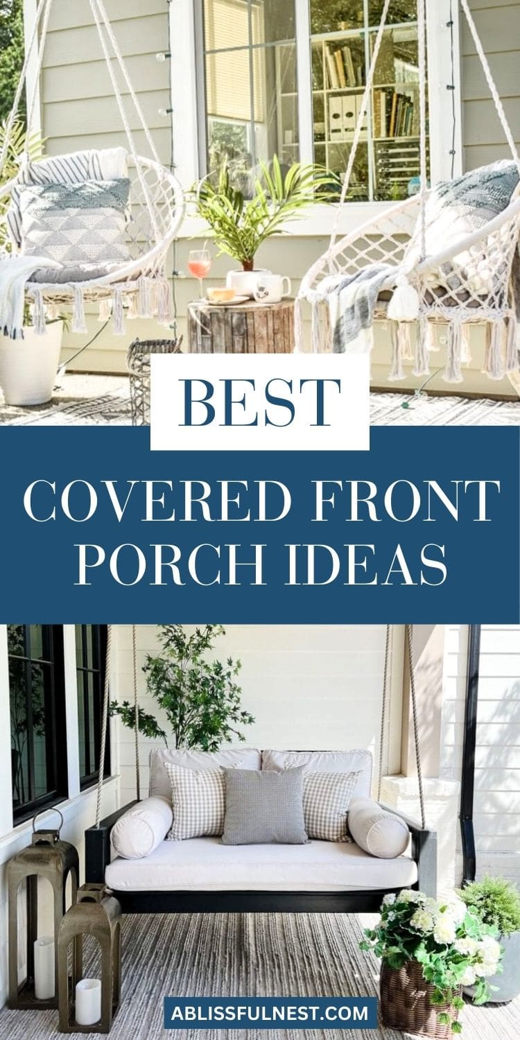 Best Covered Front Porch Ideas | A Blissful Nest