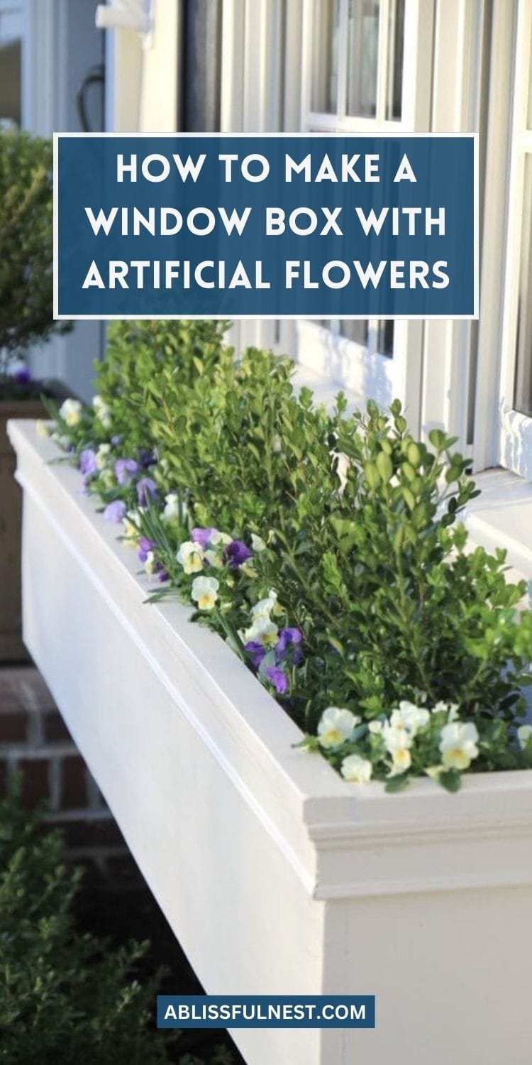 How To Make A Window Box With Artificial Flowers | A Blissful Nest