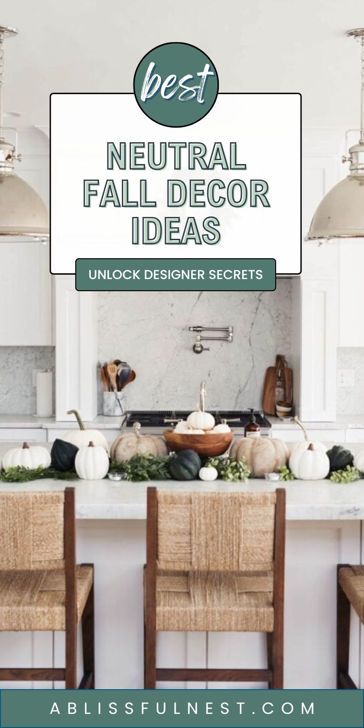 Neutral Fall Decor Ideas | A Blissful Nest