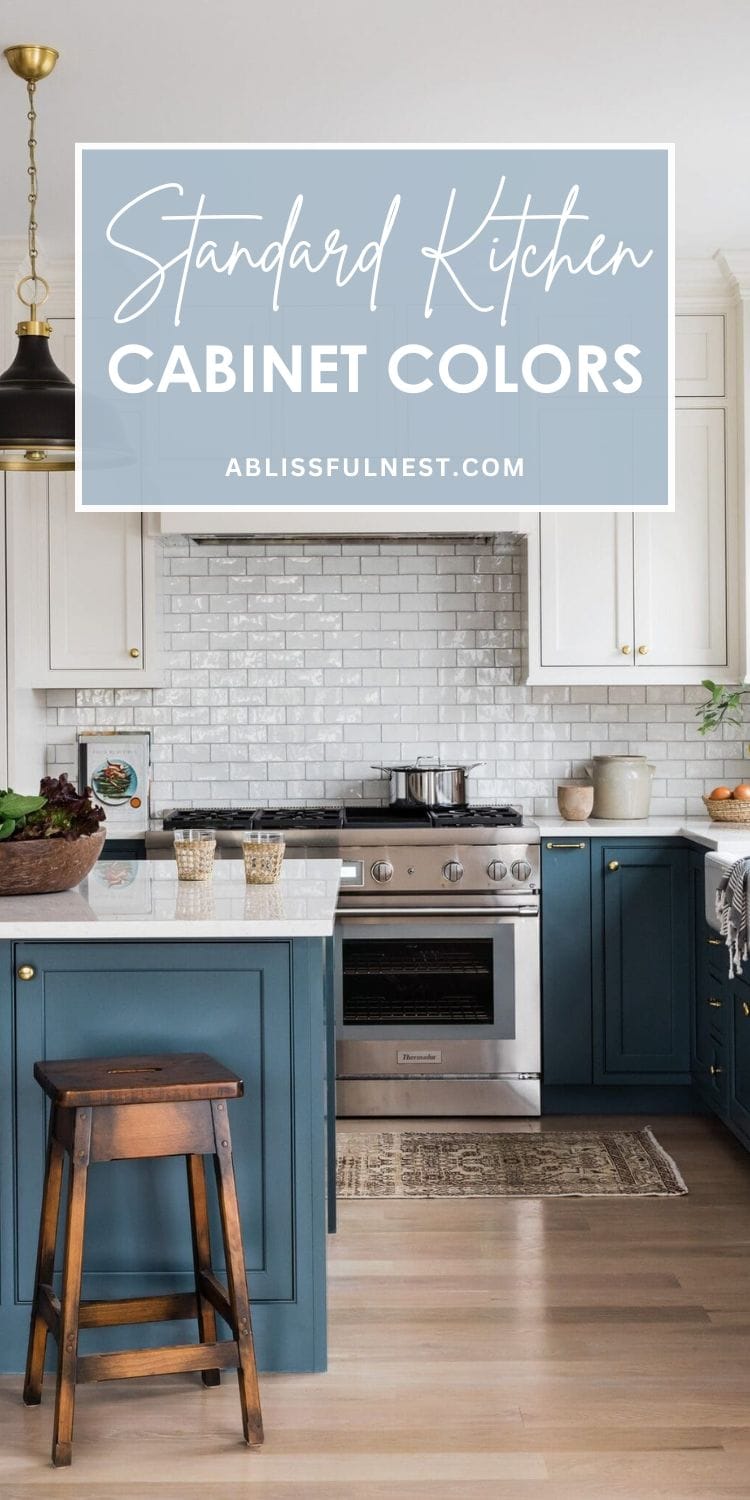 Standard Kitchen Cabinet Colors | A Blissful Nest