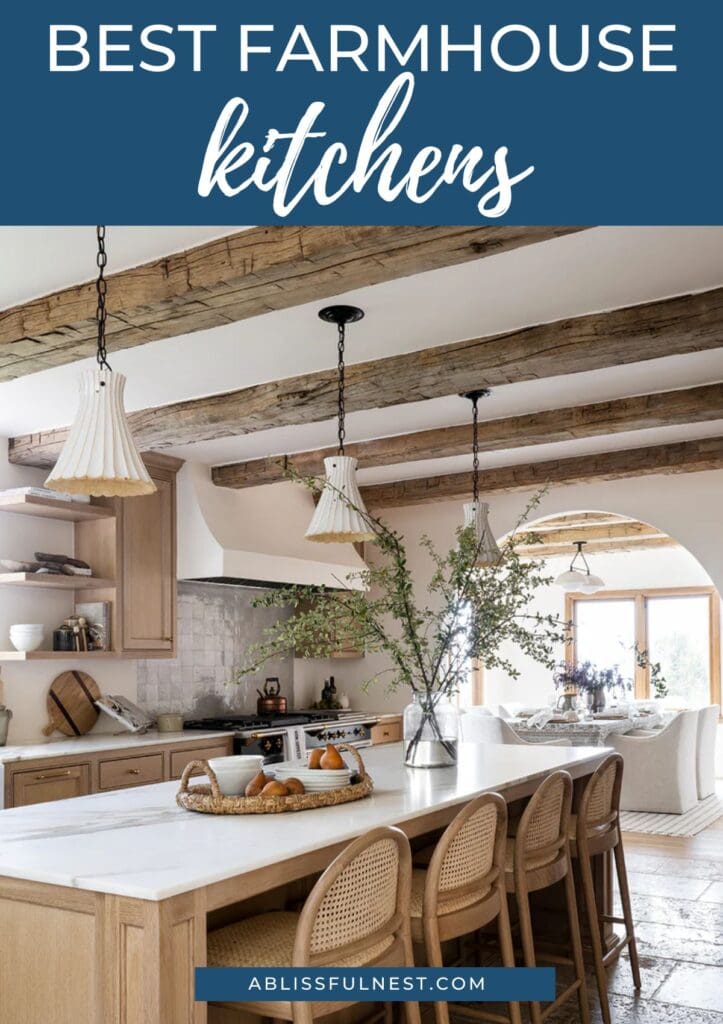 Best Farmhouse Kitchens | A Blissful Nest