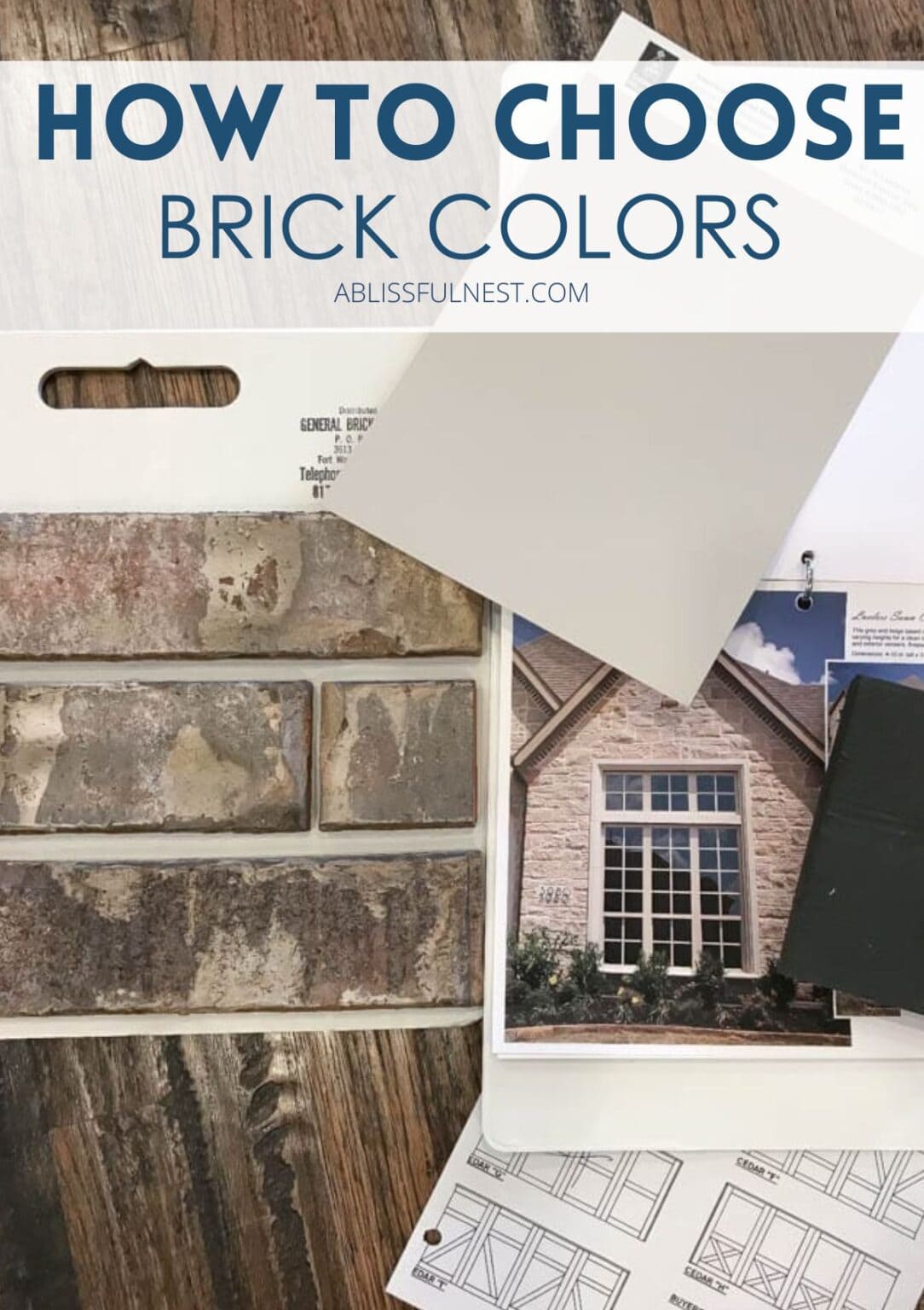 How To Choose A Brick Color For A House | A Blissful Nest
