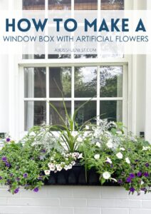 How To Make A Window Box With Artificial Flowers | A Blissful Nest